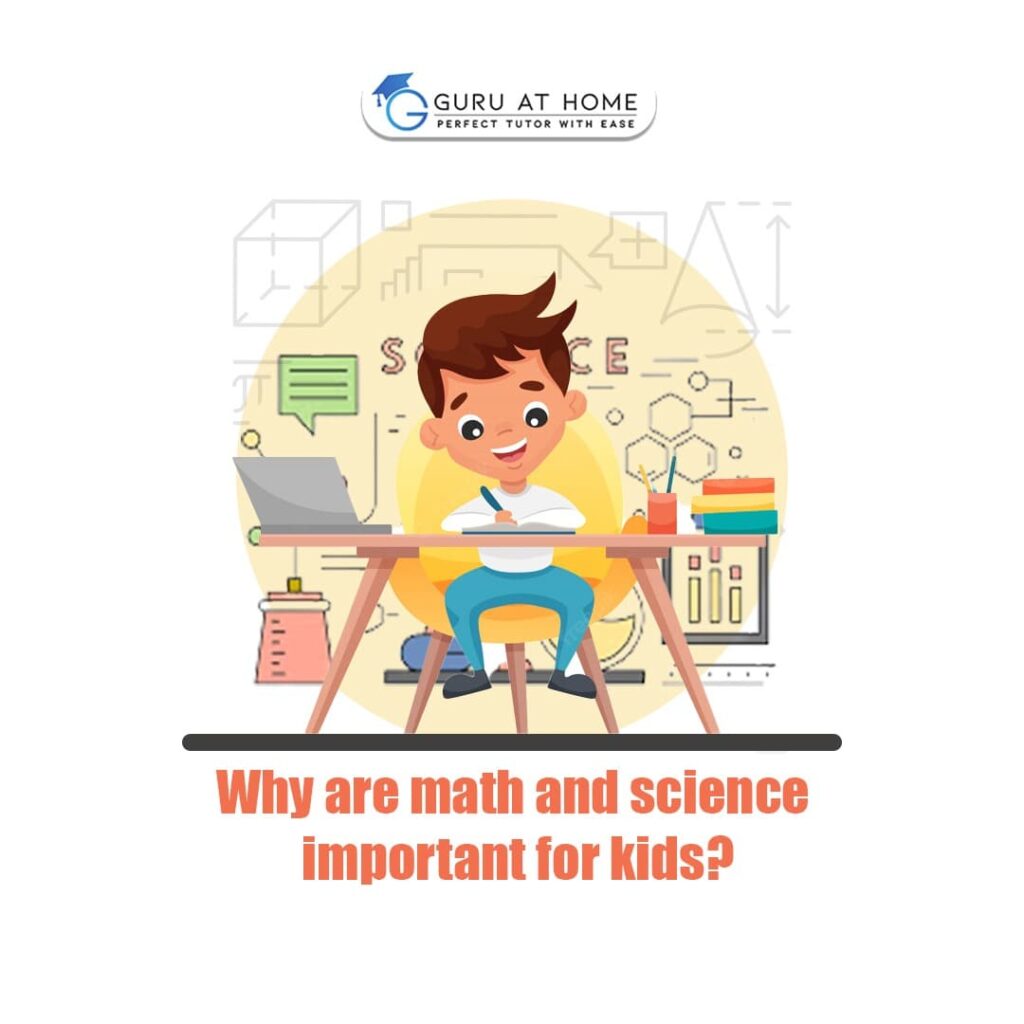 Why Are Math And Science Important For Kids Online Tutors From India Why Are Math And Science Important For Kids Online Tutors From India